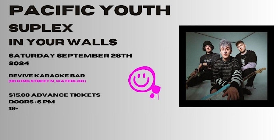 Pacific Youth, Suplex & In Your Walls @ Revive Karaoke Bar - Uptown ...